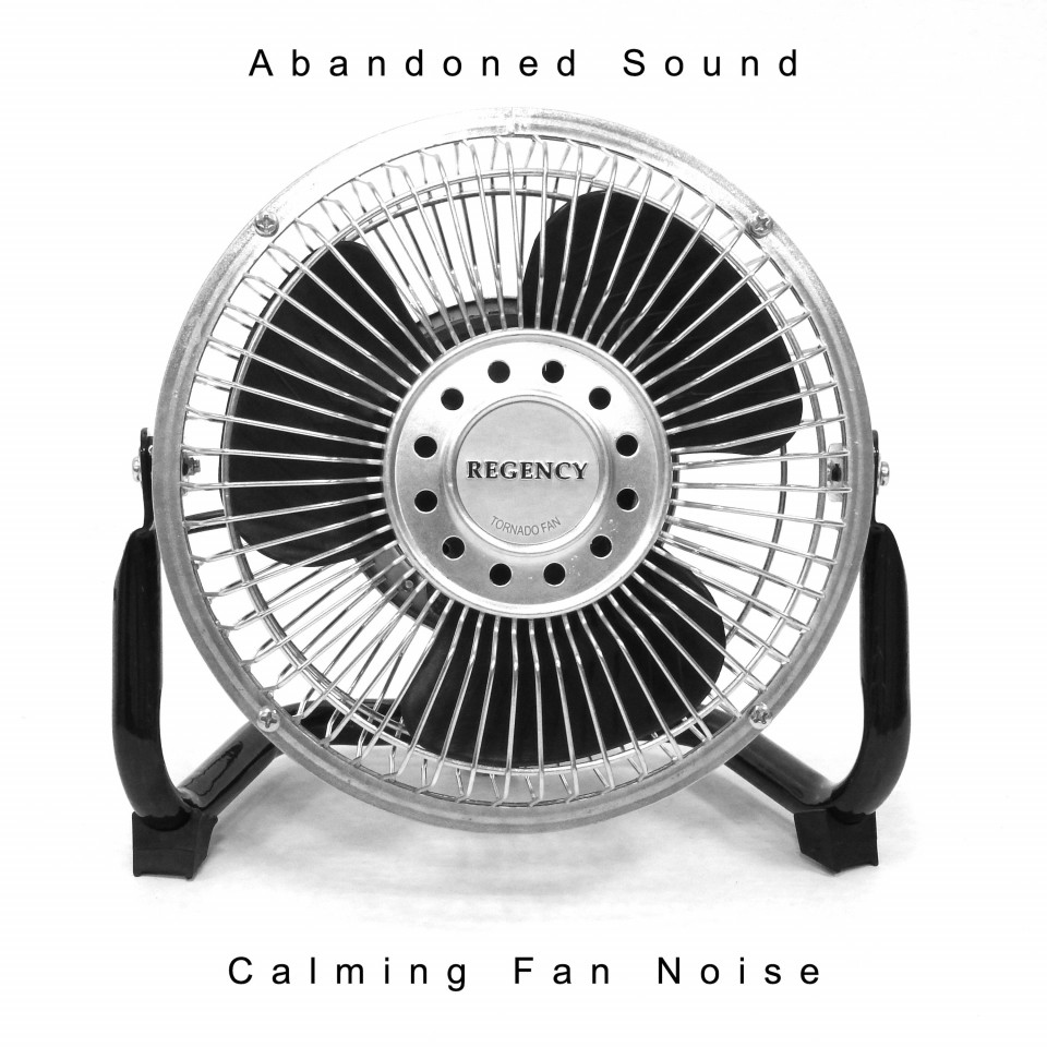 Calming Fan Noise - Abandoned Sound | Soundscape 在田發行｜數位發行 & 音樂行銷