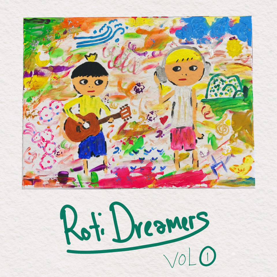 Roti Dreamers Vol 1 - Roti Dreamers | Soundscape 在田發行｜數位發行 & 音樂行銷